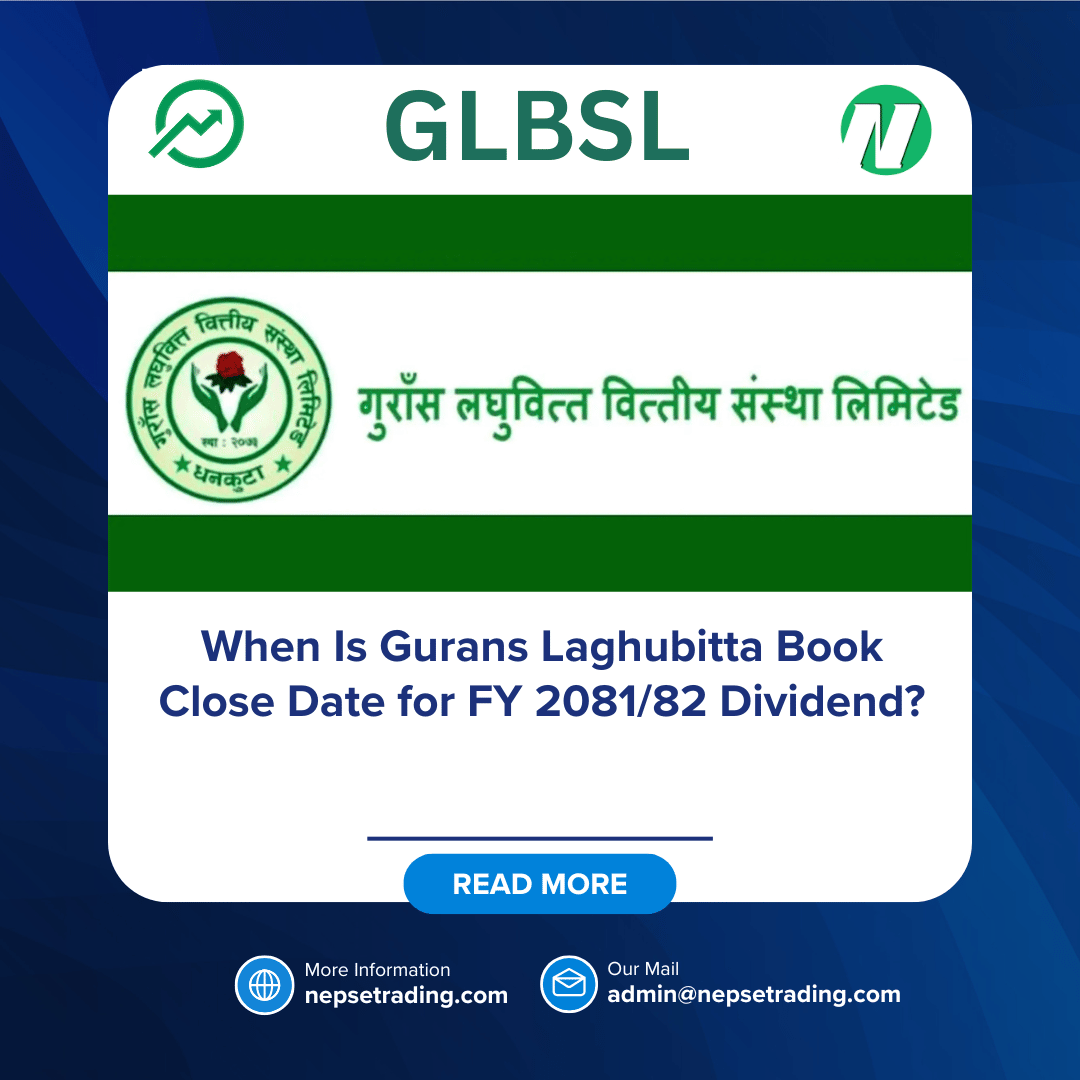 When Is Gurans Laghubitta Book Close Date for FY 2081/82 Dividend ...